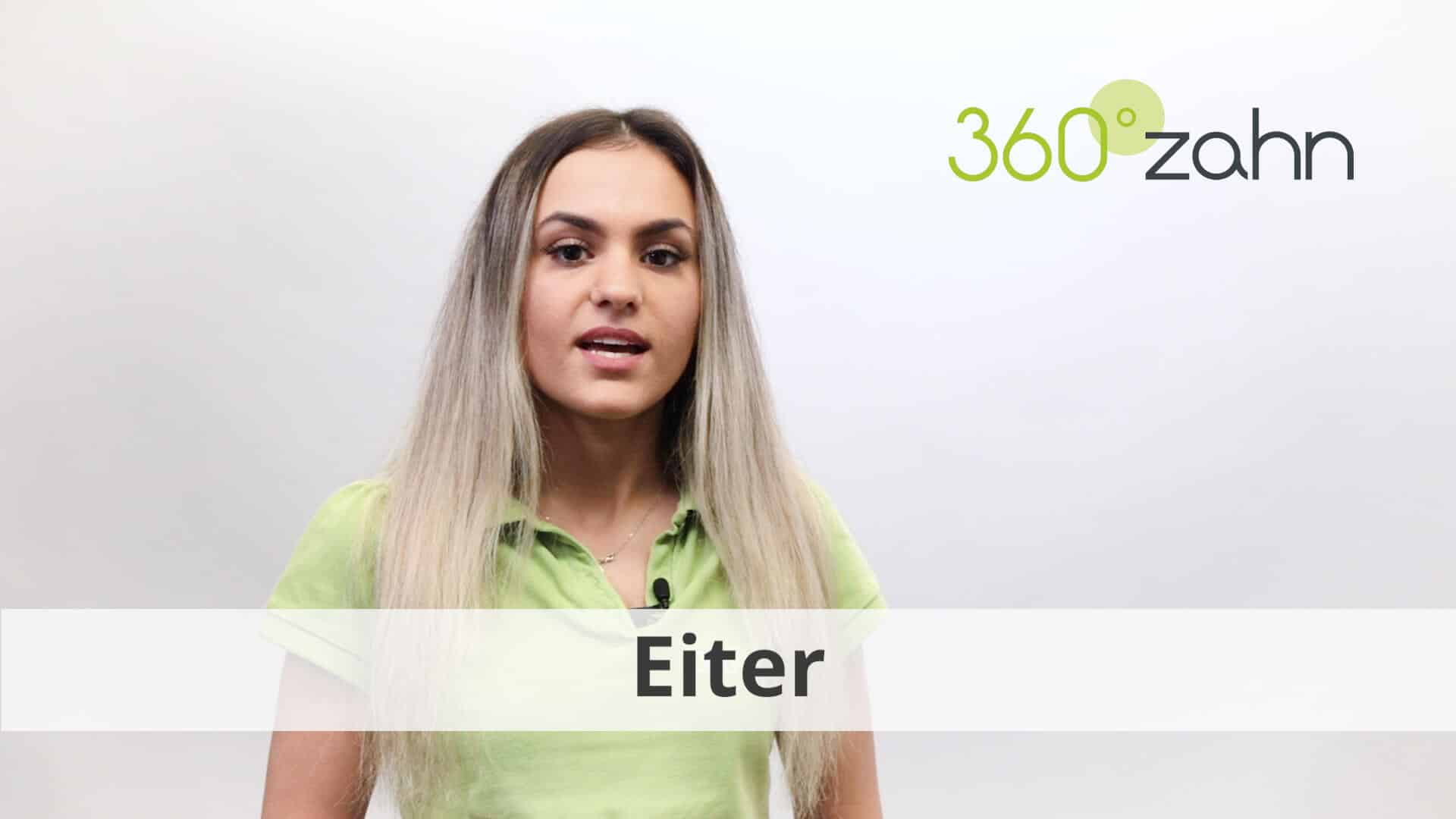 Video: Eiter - Dental-Lexikon - 360°zahn
